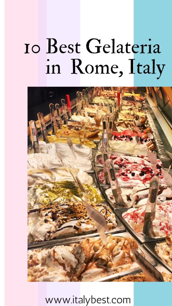 10 Best Gelato Shops in Rome Italy - Ice Cream Places in Rome
