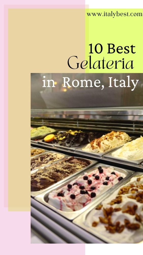 10 Best Gelato Shops in Rome Italy - Ice Cream Places in Rome