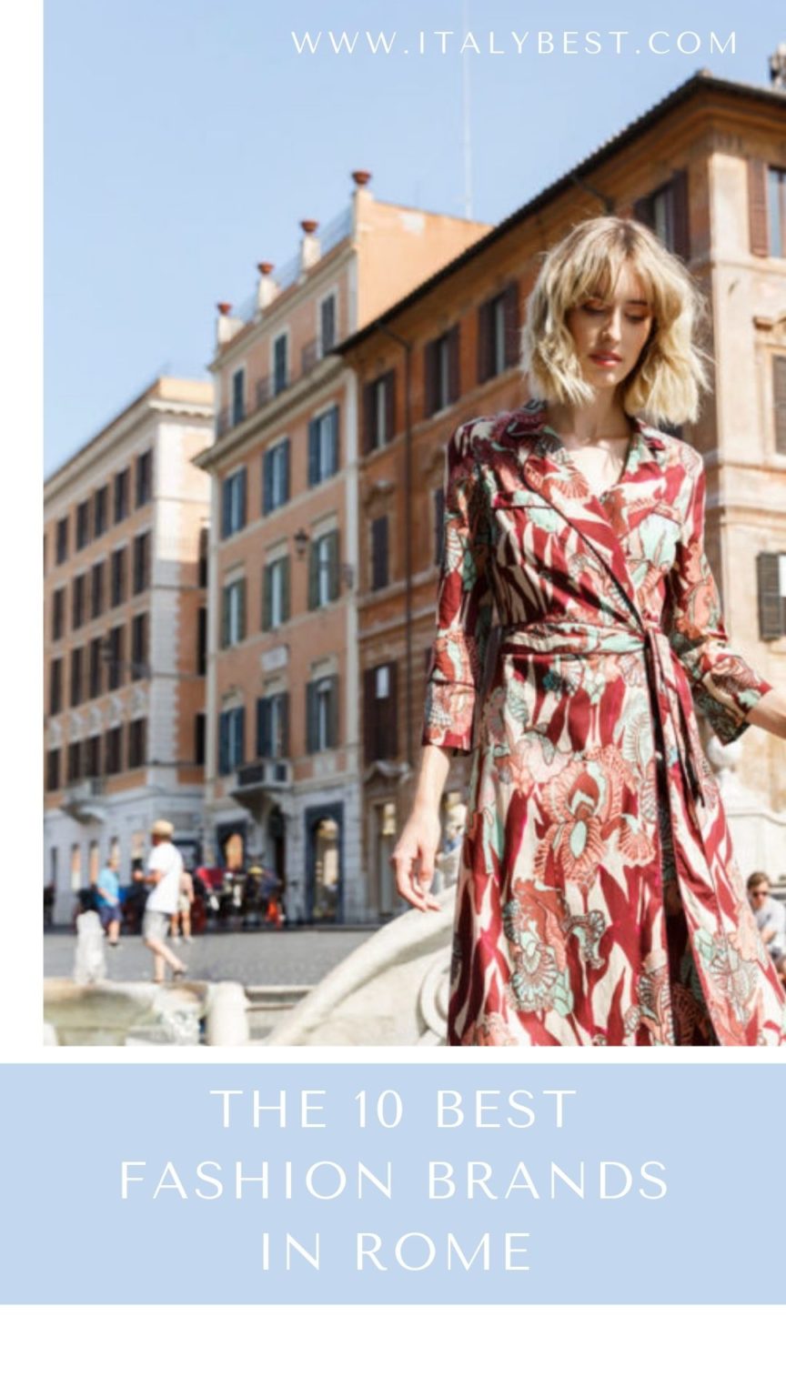10 Best Fashion Brands in Rome - Roman Fashion | Italy Best