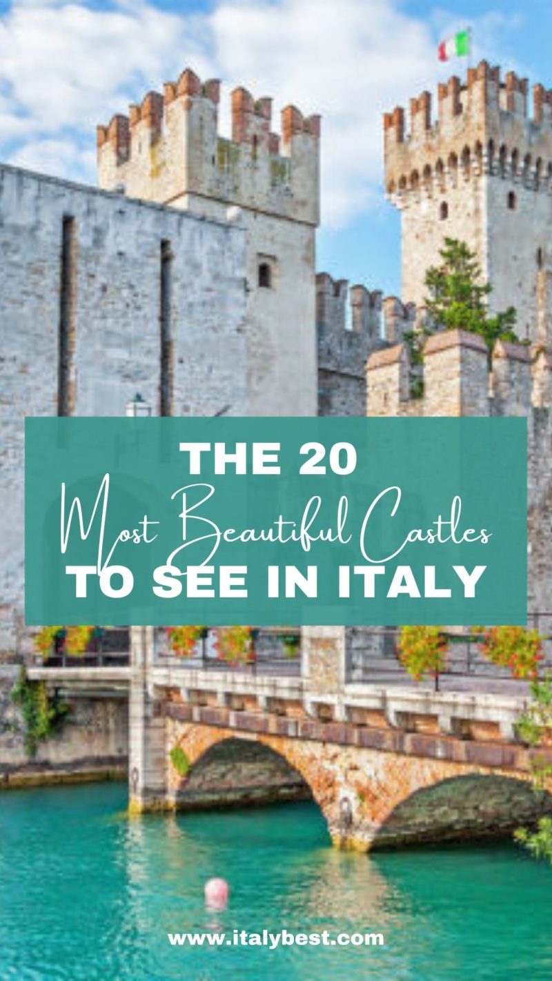 20 Most Beautiful Castles in Italy - Medieval Castles in Italy to Visit