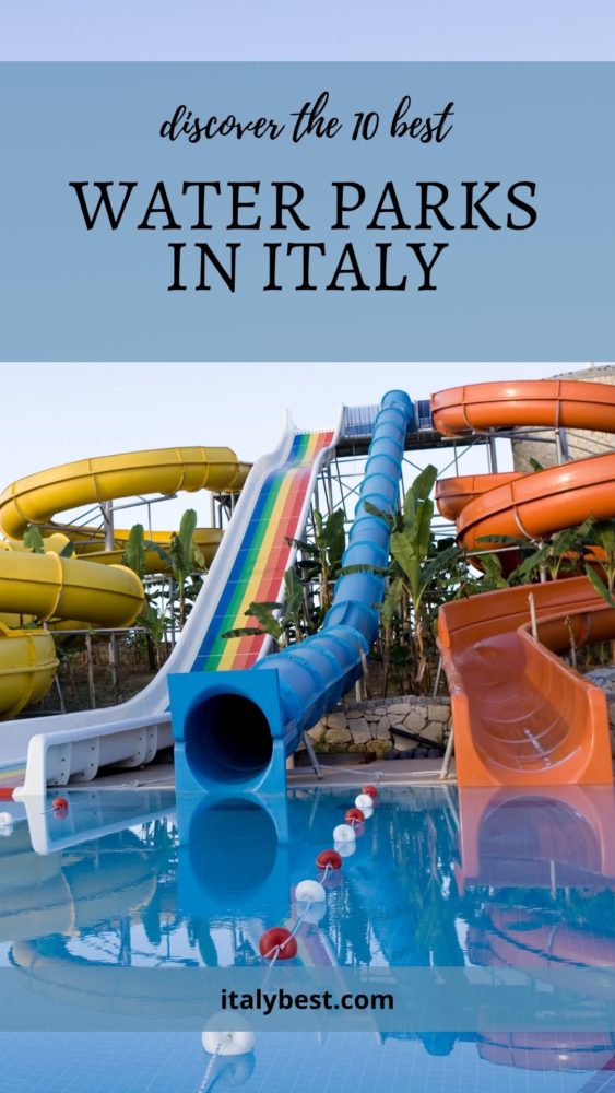 10 Best Water Parks in Italy - Family Summer Vacation in Italy