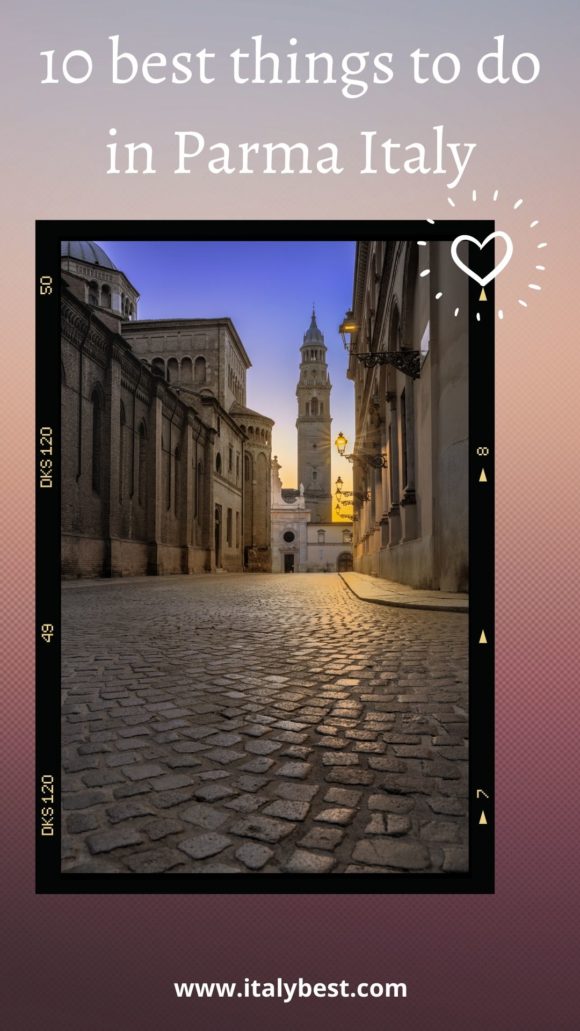 10 Best Things to do in Parma Italy - What to Do in Parma | IB