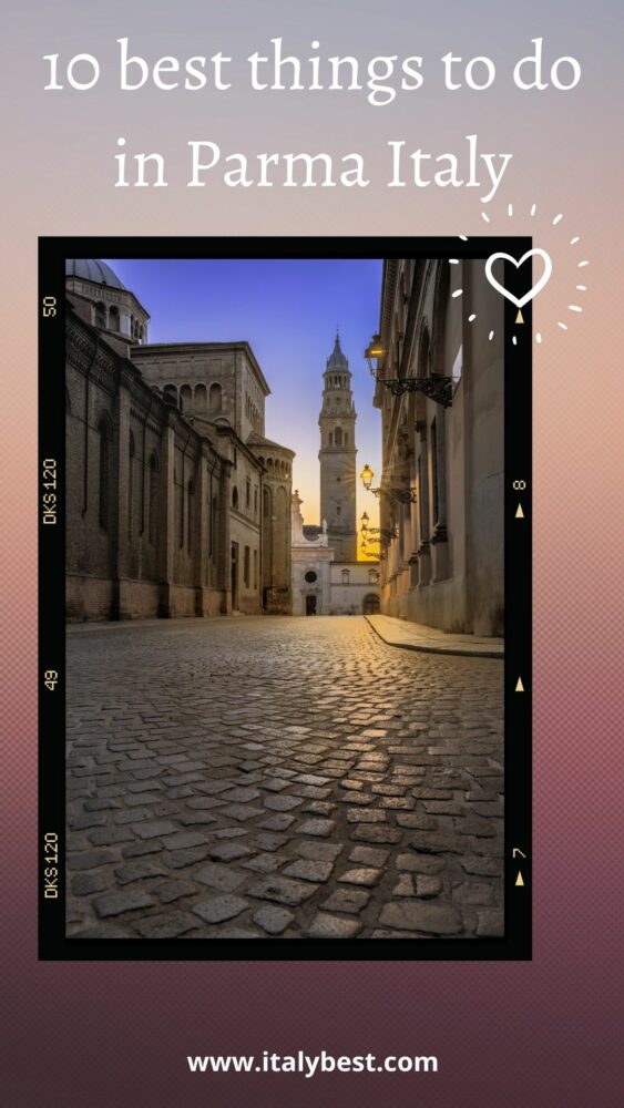 10 Best Things to do in Parma Italy - What to Do in Parma | IB