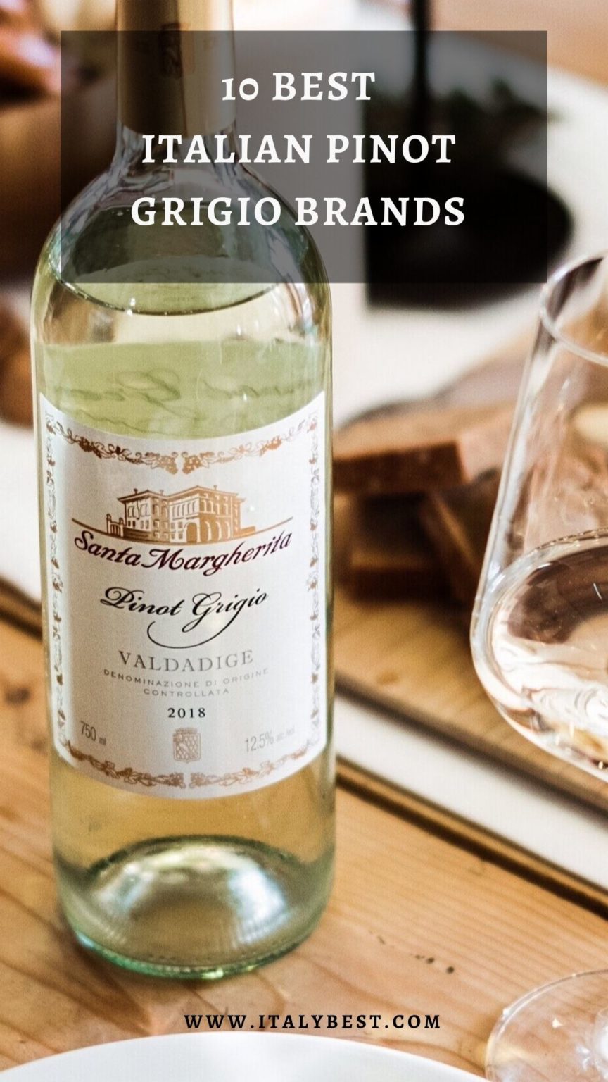 10 Best Italian Pinot Grigio Brands - Pinot Grigio Wines in Italy