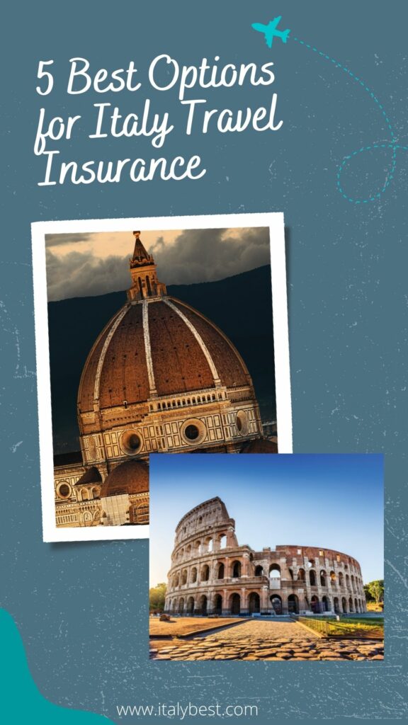 5 Best options for Italy Travel Insurance - Travel insurance Italy