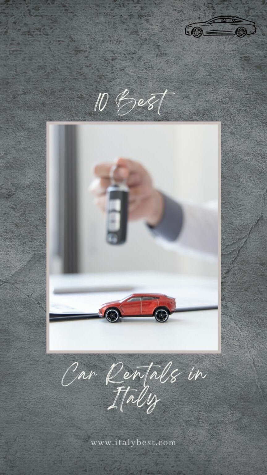 10 Best Car Rentals in Italy - Companies for Renting a Car in Italy