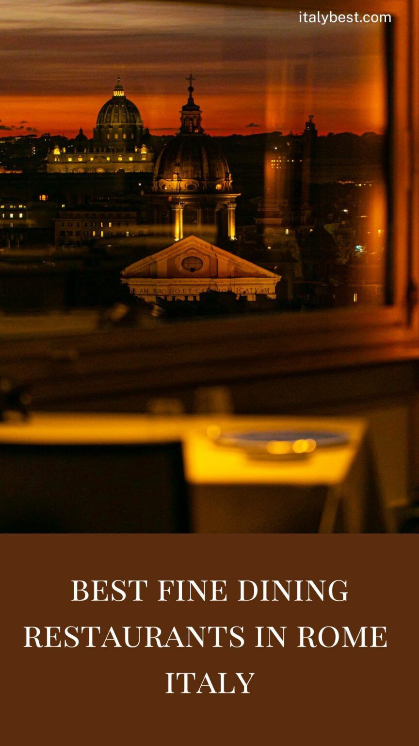 10 Best Fine Dining Restaurants In Rome Italy | Italy Best