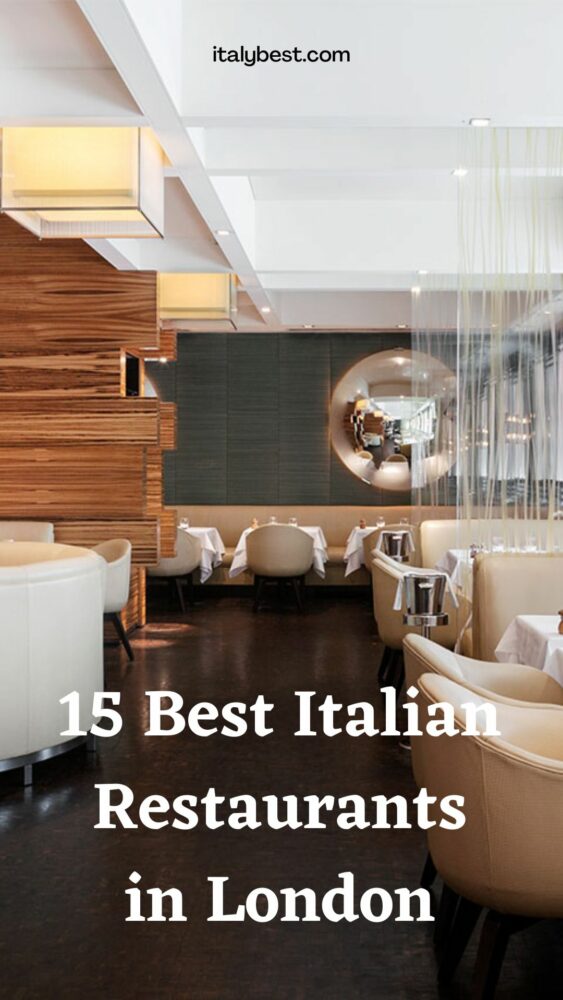 15 Best Italian Restaurants in London - Italian restaurants London