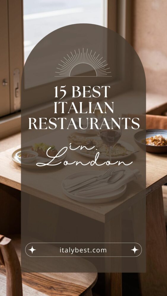 15 Best Italian Restaurants in London - Italian restaurants London