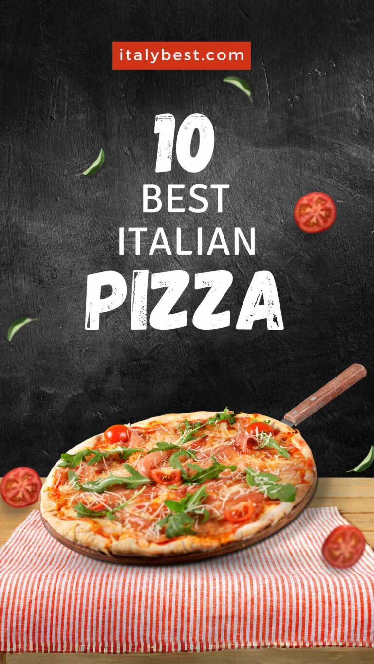 10 Best Italian Pizza Types - The History of Pizza | Italy Best