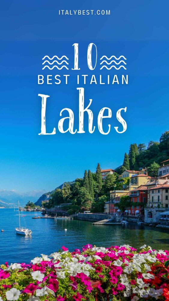 11 Most Beautiful Lakes in Italy - Italian Lakes | Italy Best
